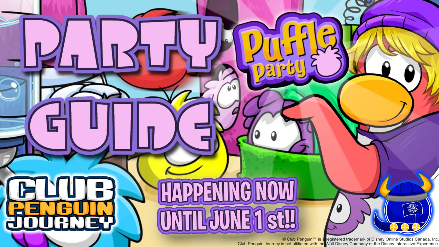Club Penguin Journey: Puffle Party Guide 2026 - Water Vikings of CP